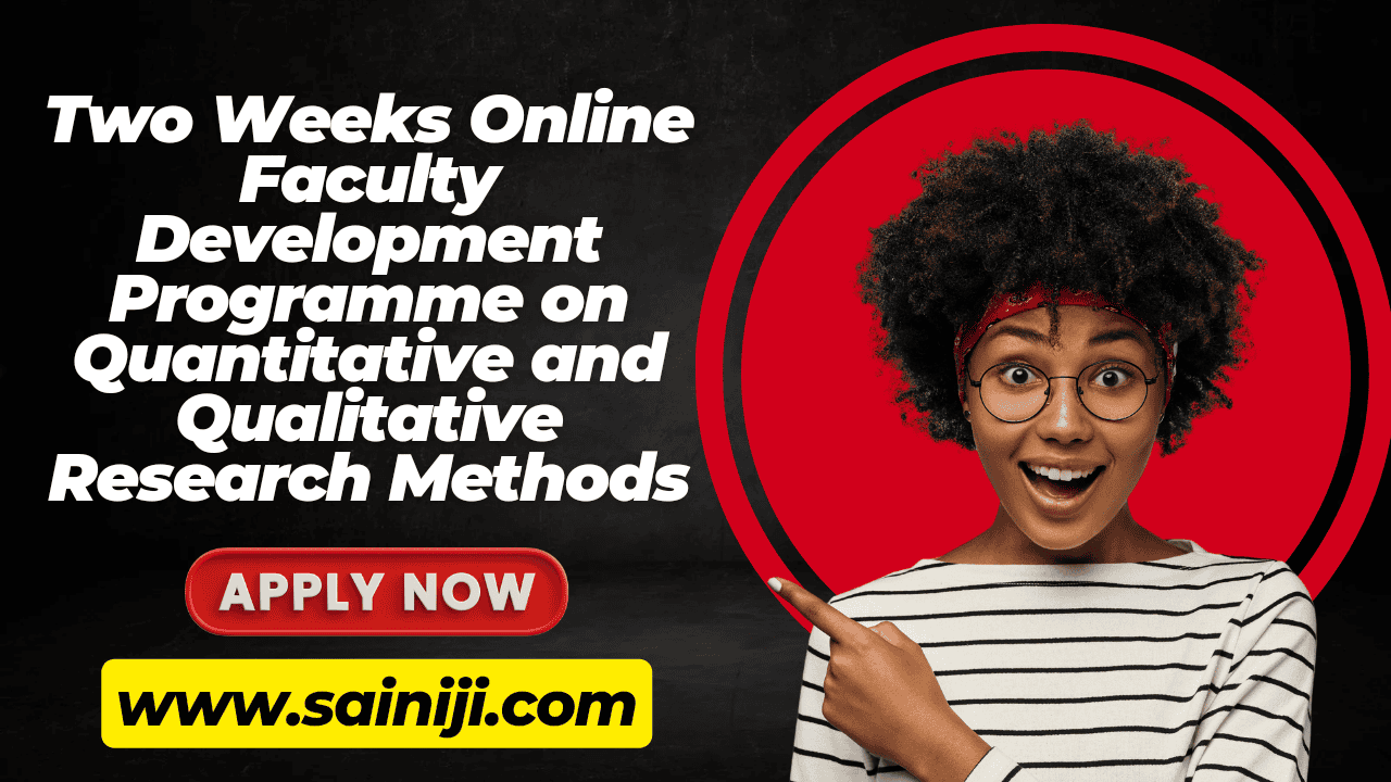 Two Weeks Online FDP on Quantitative and Qualitative Research Methods Two Weeks Online FDP on Quantitative and Qualitative Research Methods