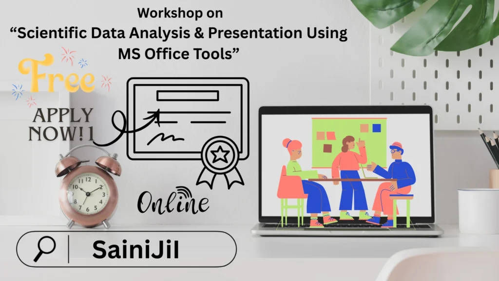 Scientific Data Analysis & Presentation Using MS Office Tools